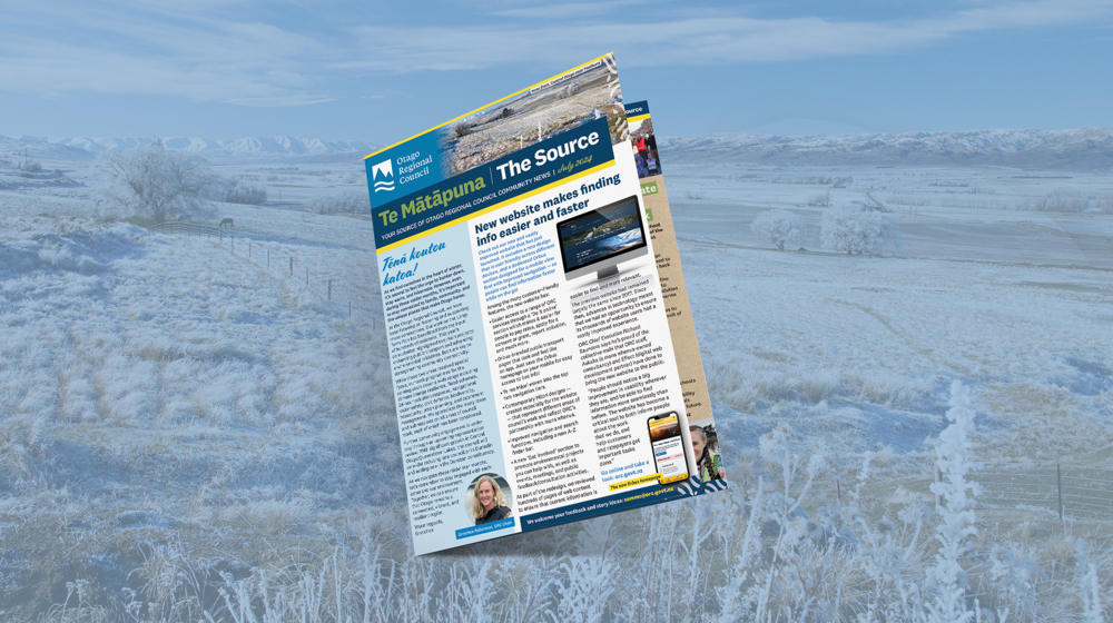 Te Mātāpuna | The Source | Otago Regional Council